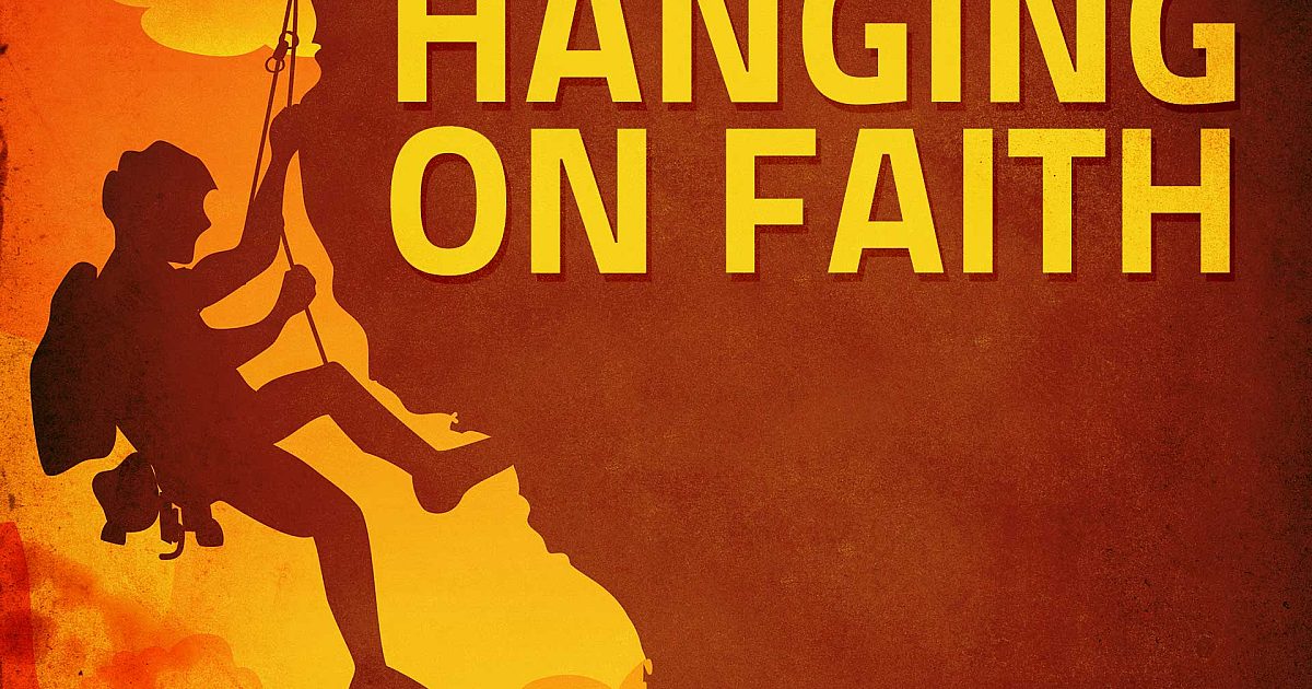 Hanging on Faith