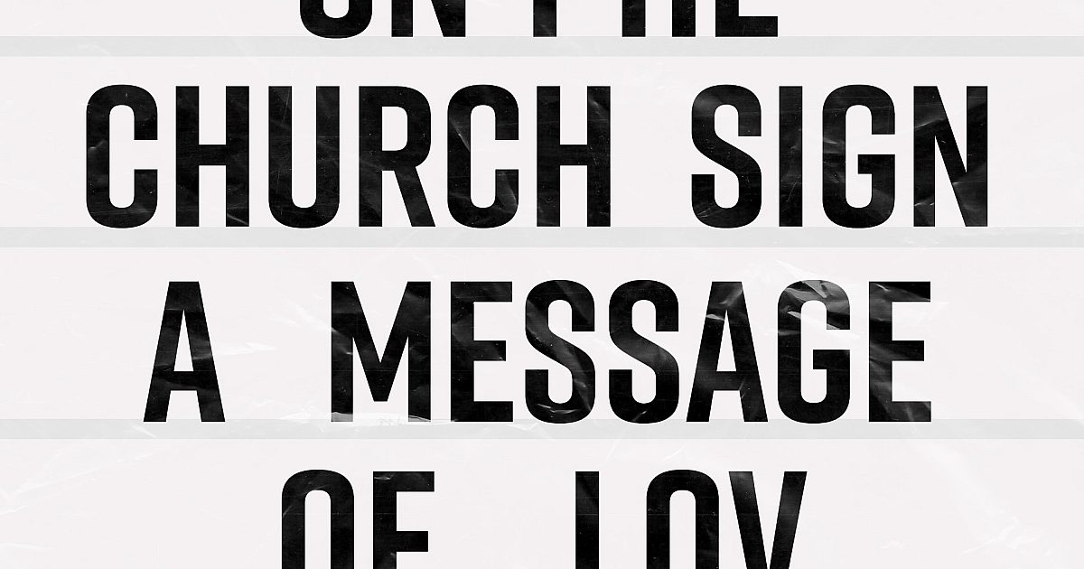 On the Church Sign: A Message of Love