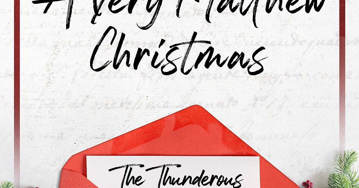 A Very Matthew Christmas: The Thunderous Voice of Love